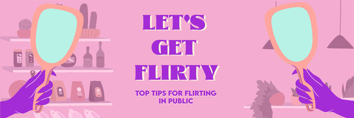 How To Flirt In Public 101 Playful Promises